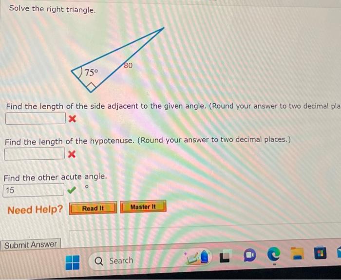 Solved Solve the right triangle. Find the length of the side | Chegg.com