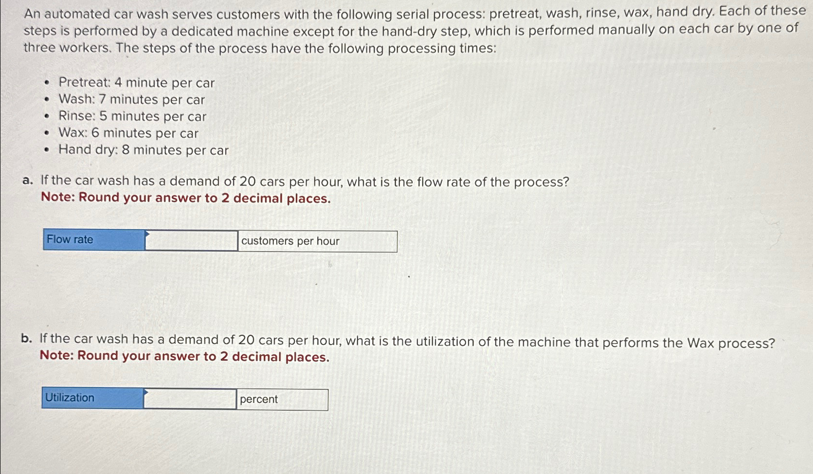 Solved An automated car wash serves customers with the | Chegg.com