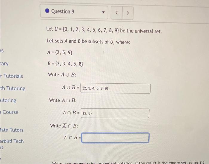 Solved Let U={0,1,2,3,4,5,6,7,8,9} be the universal set. Let | Chegg.com