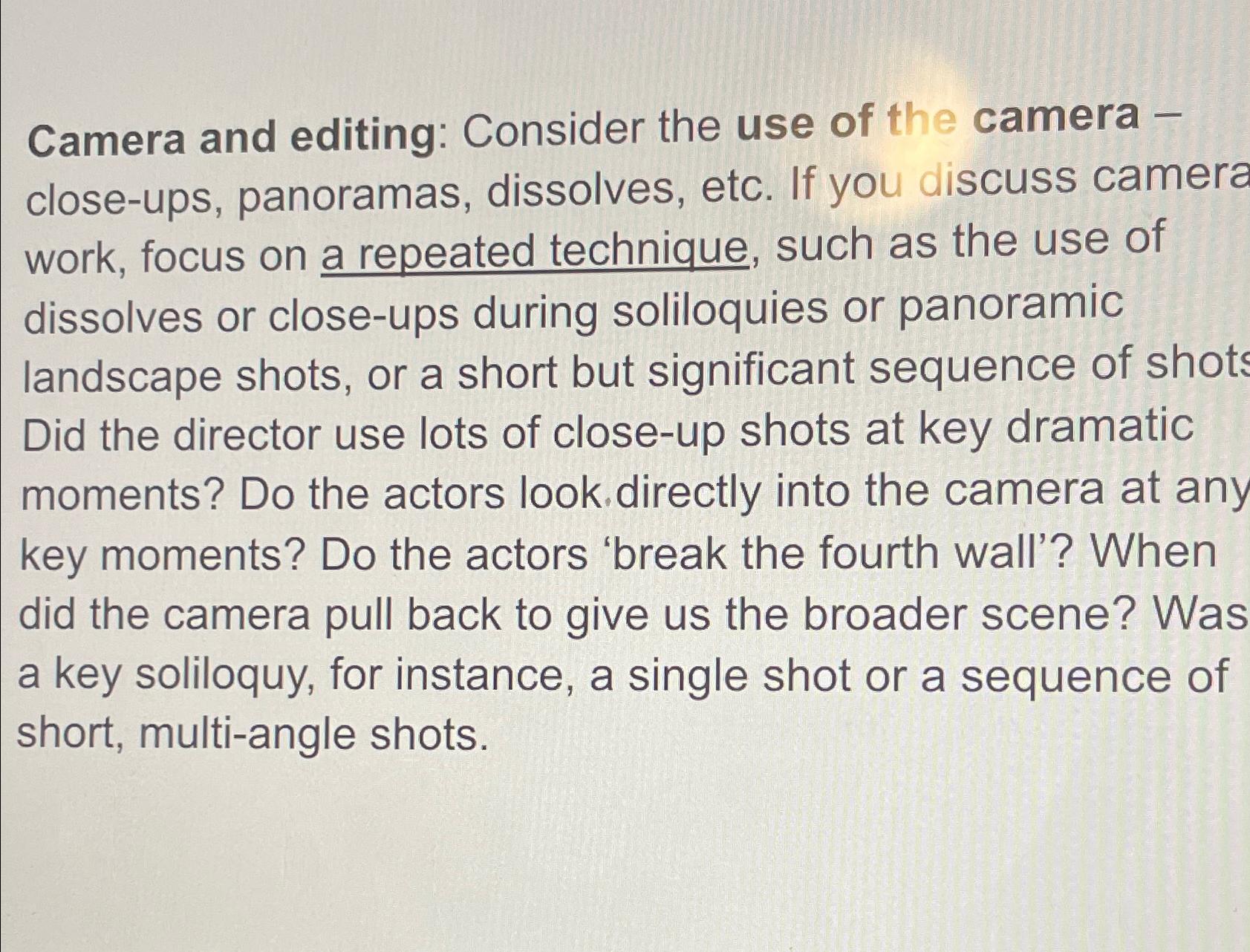 Solved Camera and editing: Consider the use of the camera | Chegg.com