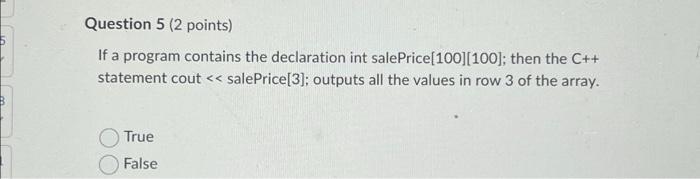 Solved Question 5 (2 points) If a program contains the | Chegg.com