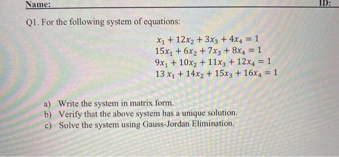 Solved Q1. For the following system of equations: | Chegg.com