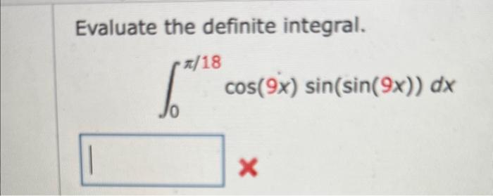 Solved Evaluate the definite integral. | Chegg.com