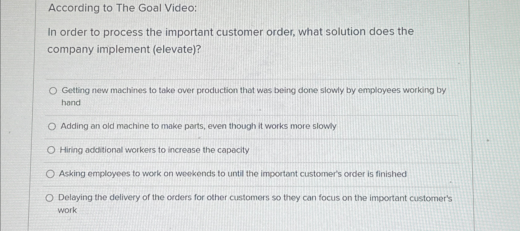 Solved According to The Goal Video:In order to process the | Chegg.com