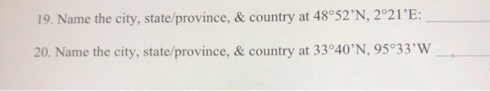 Solved 19. Name the city, state/province, & country at | Chegg.com