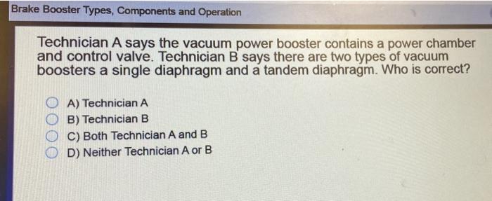 Solved Brake Booster Types, Components and Operation | Chegg.com