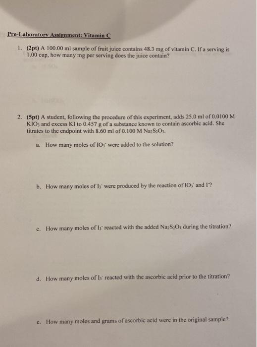 Solved Pre-Laboratory Assignment: Vitamin C 1. (pt) A 100.00 | Chegg.com