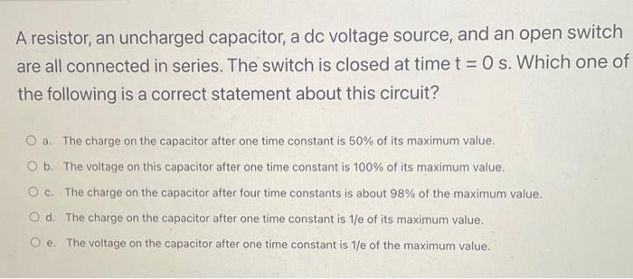 Solved A resistor, an uncharged capacitor, a dc voltage | Chegg.com