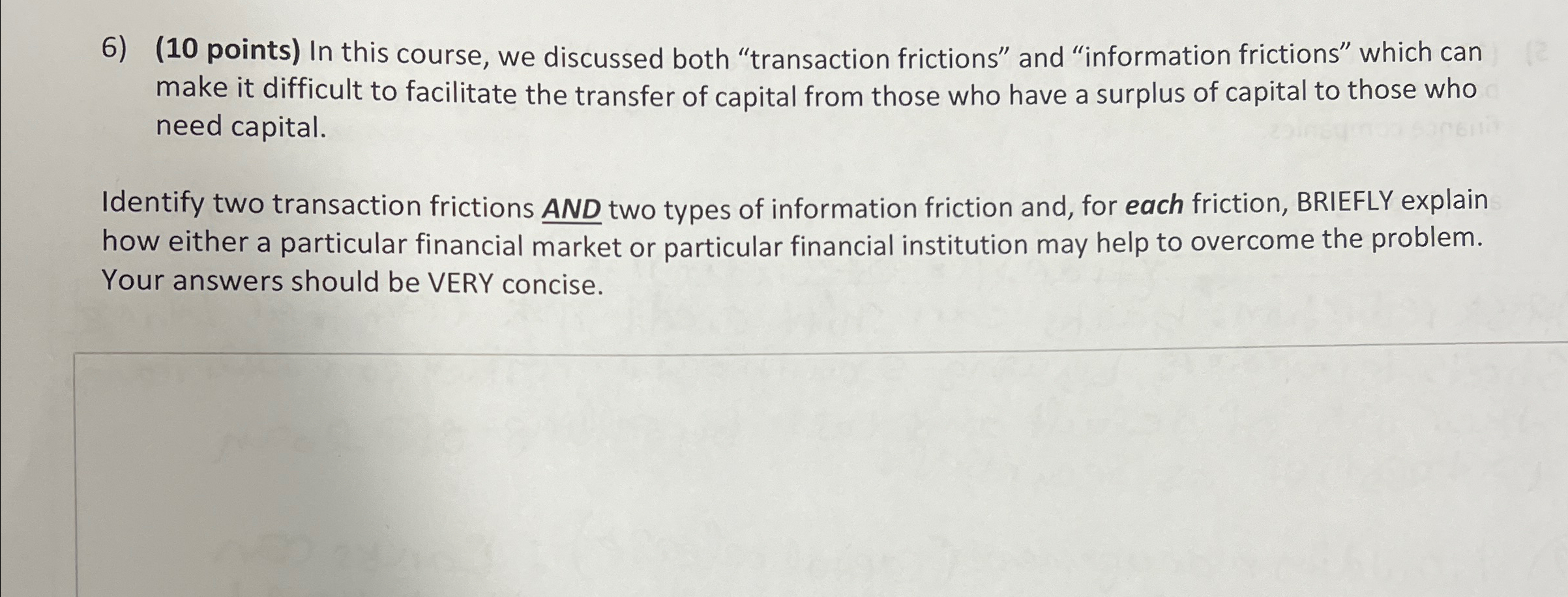 Solved (10 ﻿points).Identify two transaction frictions AND | Chegg.com