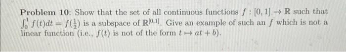 Solved Problem 10: Show that the set of all continuous | Chegg.com