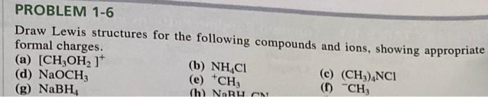 Solved PROBLEM 1-6 Draw Lewis structures for the following | Chegg.com