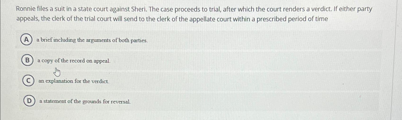 Solved Ronnie files a suit in a state court against Sheri. | Chegg.com