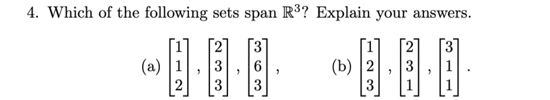 Solved Which of the following sets span R3 ? ﻿Explain your | Chegg.com