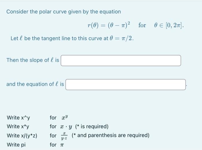 Solved Consider the polar curve given by the equation | Chegg.com