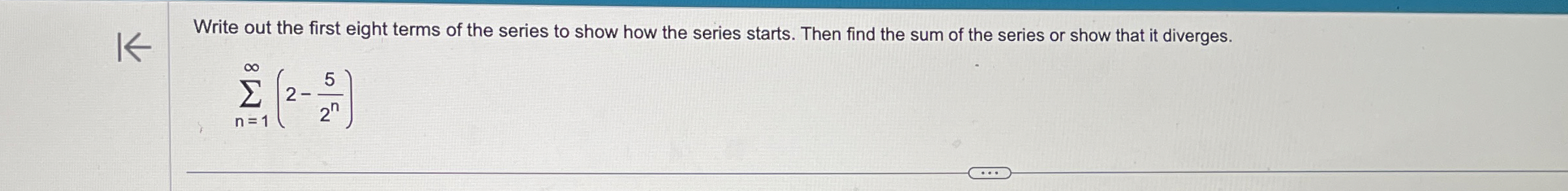 Solved Write out the first eight terms of the series to show | Chegg.com