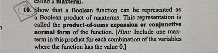 Solved 10. Show that a Boolean function can be represented | Chegg.com