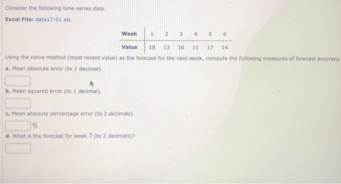 Solved Consider the following time series data. Excel File: | Chegg.com
