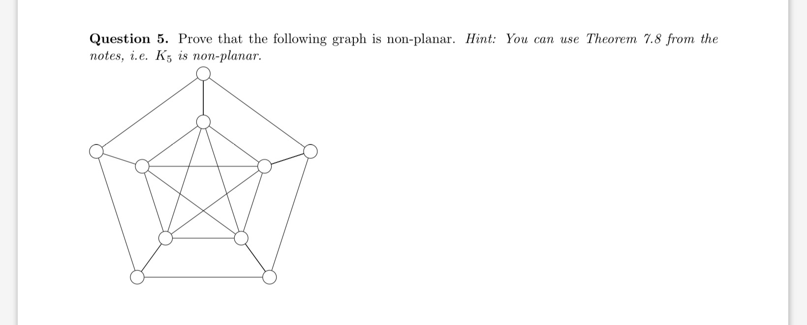 Solved Question 5. ﻿Prove that the following graph is | Chegg.com