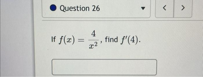 Solved f(x)=x24Given f(x)=5−3x2, find f′(x) using the limit | Chegg.com