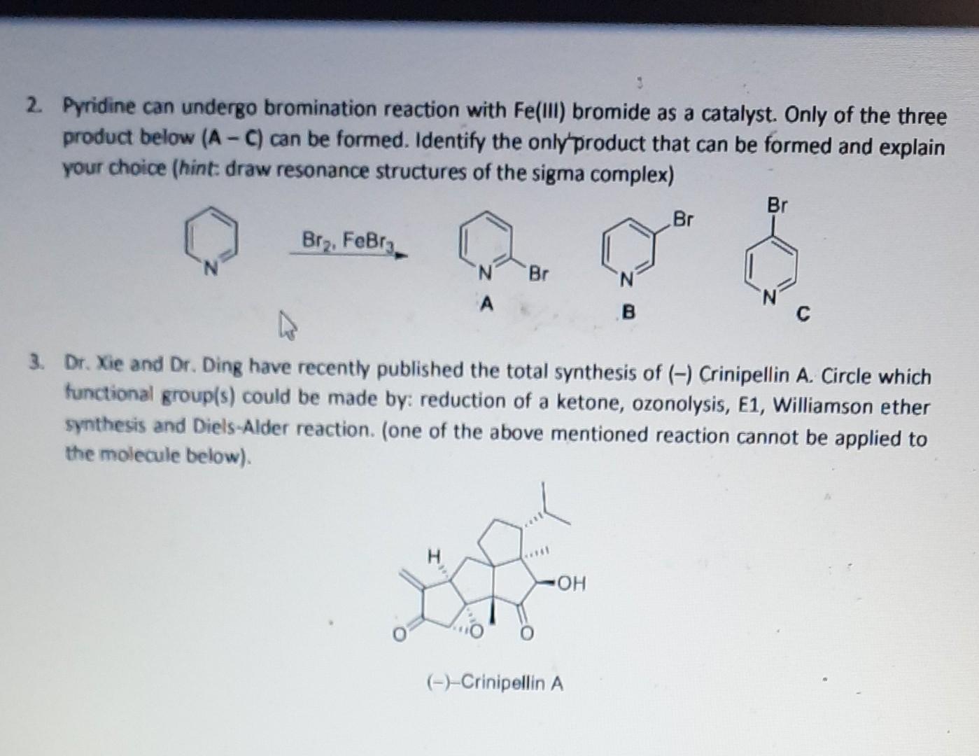 Solved 2. Pyridine can undergo bromination reaction with | Chegg.com