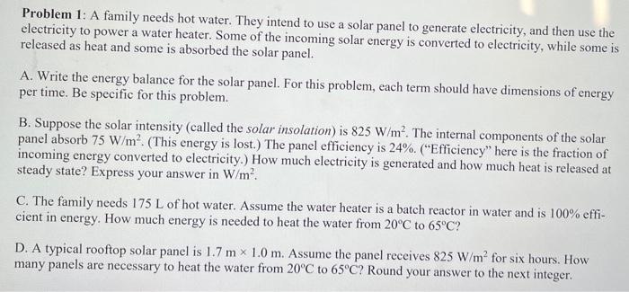 Solved Problem 1: A family needs hot water. They intend to | Chegg.com