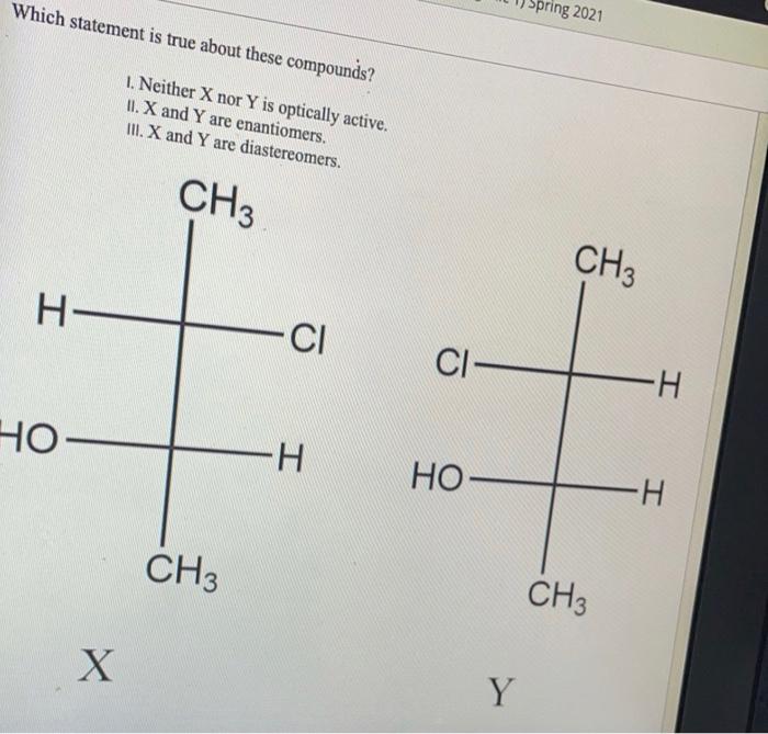 Solved Which statement is true about these compounds? pring | Chegg.com