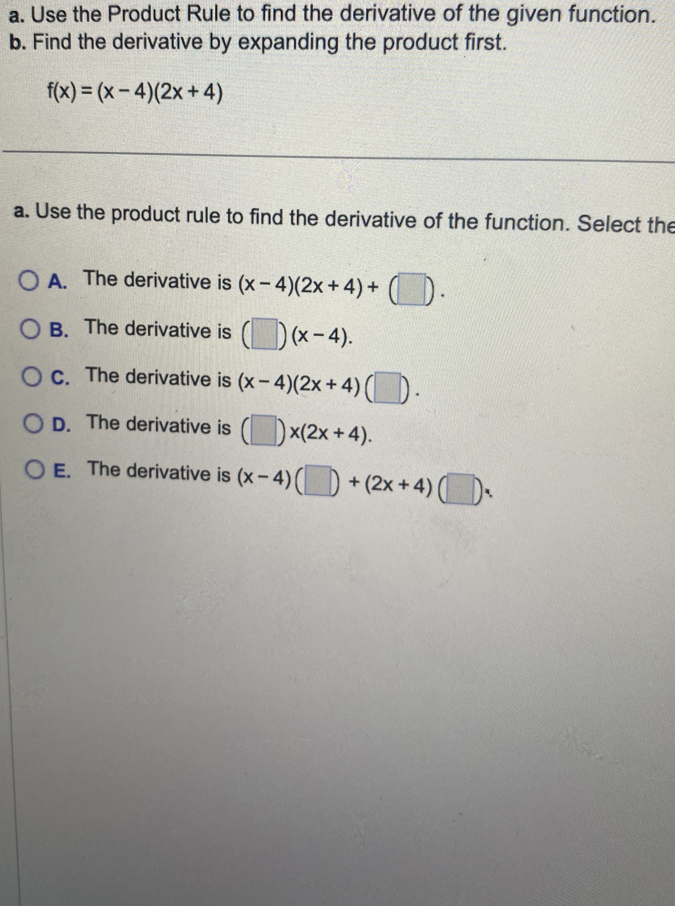 Solved a. ﻿Use the Product Rule to find the derivative of | Chegg.com