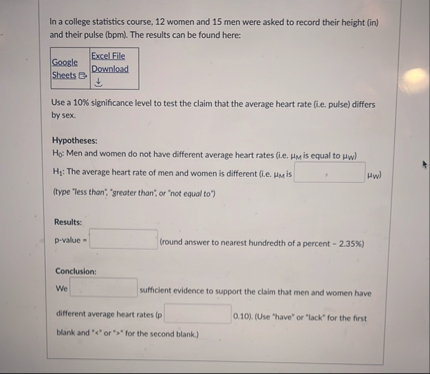 Solved In a college statistics course, 12 ﻿women and 15 ﻿men | Chegg.com