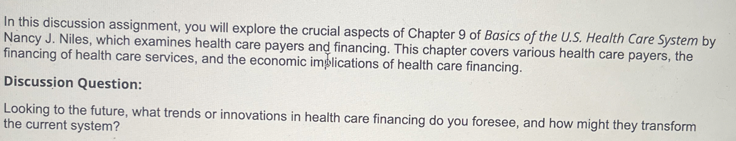 Solved In this discussion assignment, you will explore the | Chegg.com