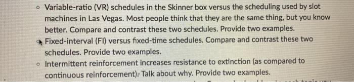 Solved • Variable-ratio (VR) schedules in the Skinner box | Chegg.com
