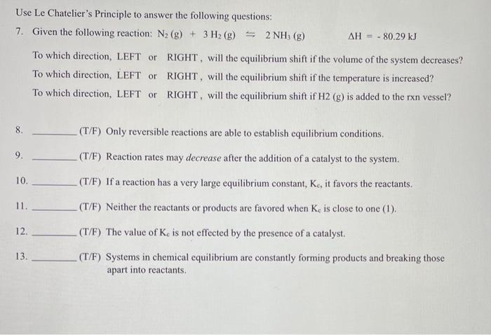 Solved Use Le Chatelier's Principle to answer the following | Chegg.com