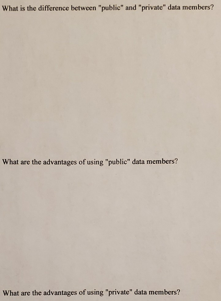 Solved What is the difference between "public" and "private" | Chegg.com