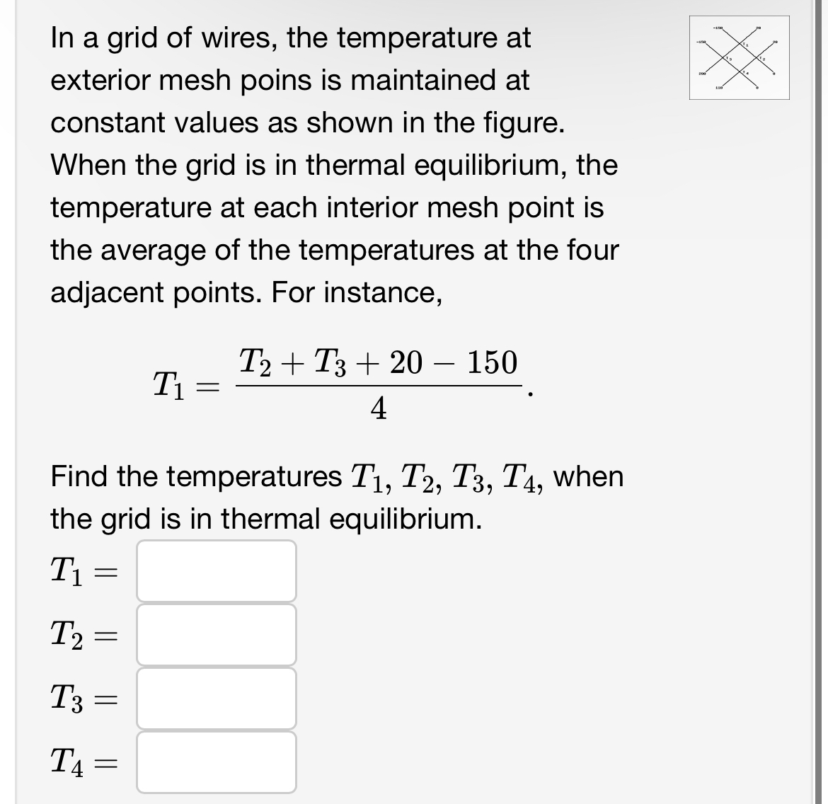 Solved In a grid of wires, the temperature at exterior mesh | Chegg.com