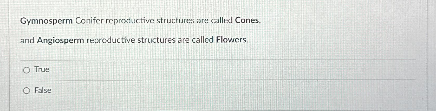 Solved Gymnosperm Conifer reproductive structures are called | Chegg.com Solved Gymnosperm Conifer reproductive structures are called | Chegg.com