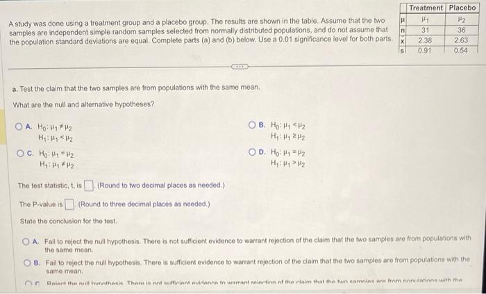Solved A study was done using a treatment group and a | Chegg.com