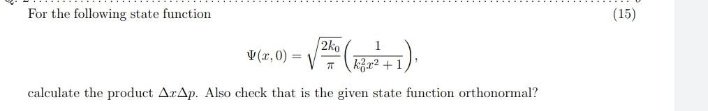 Solved For the following state function (15) 0 (1,0) = v() | Chegg.com
