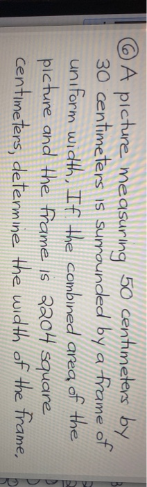 © A picture measuring 50 centimeters by 30 | Chegg.com