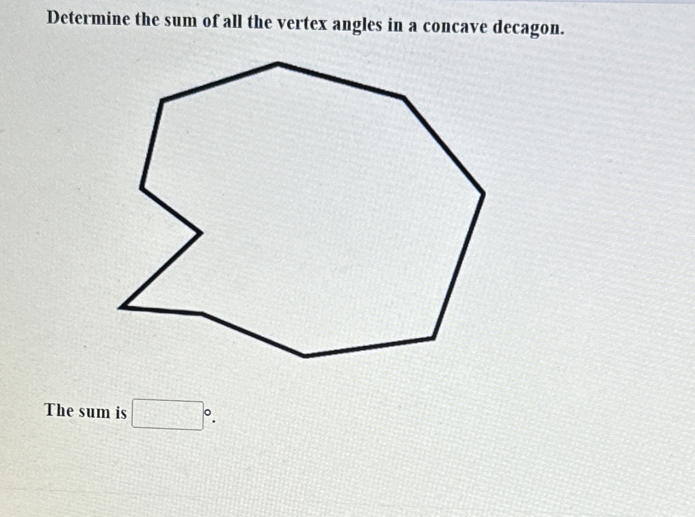 Solved Determine the sum of all the vertex angles in a | Chegg.com