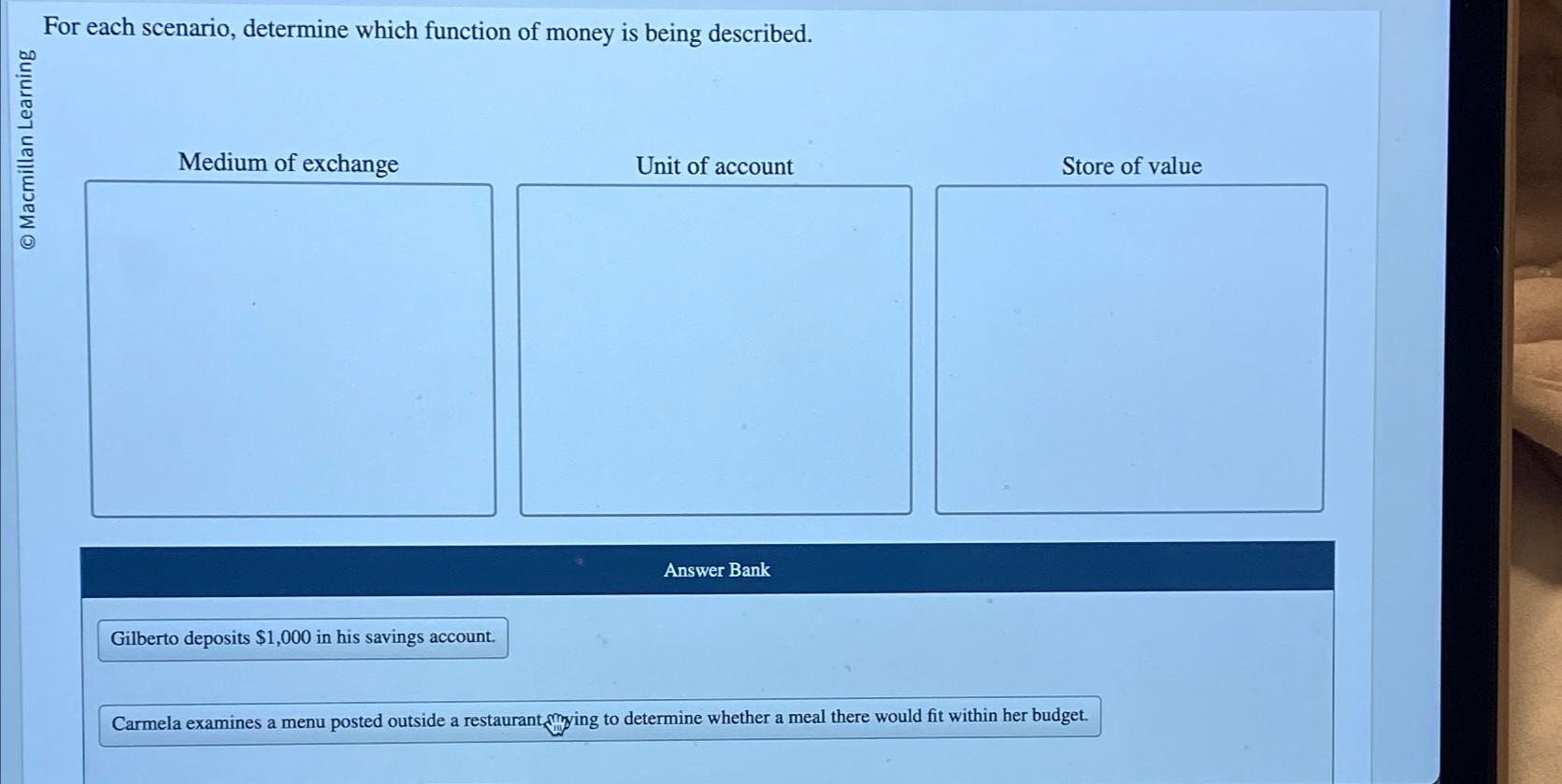 Solved For each scenario, determine which function of money | Chegg.com