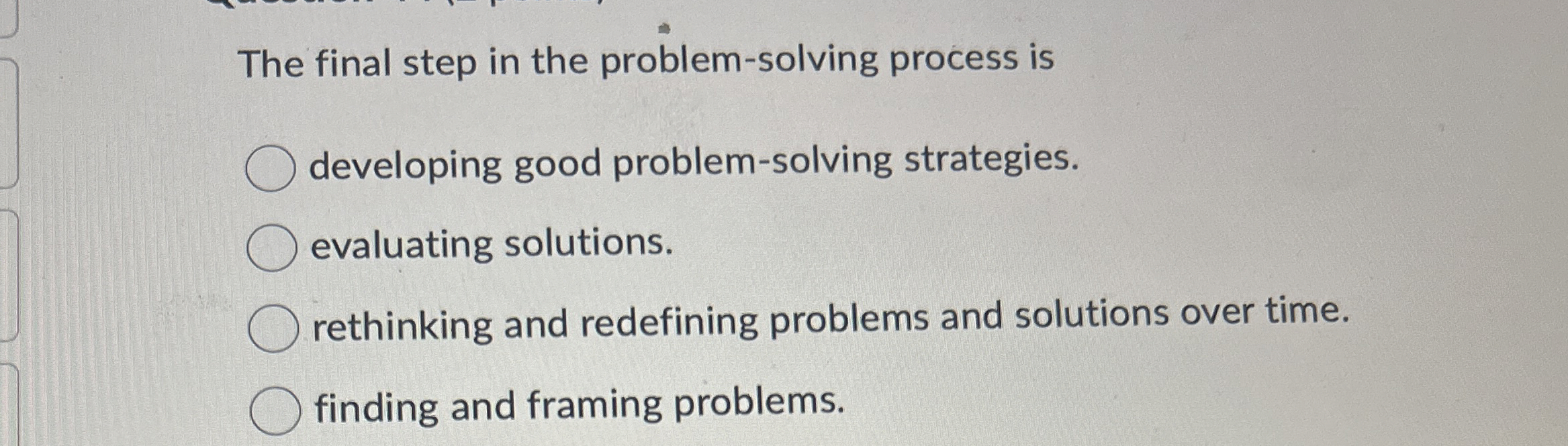Solved The final step in the problem-solving process | Chegg.com