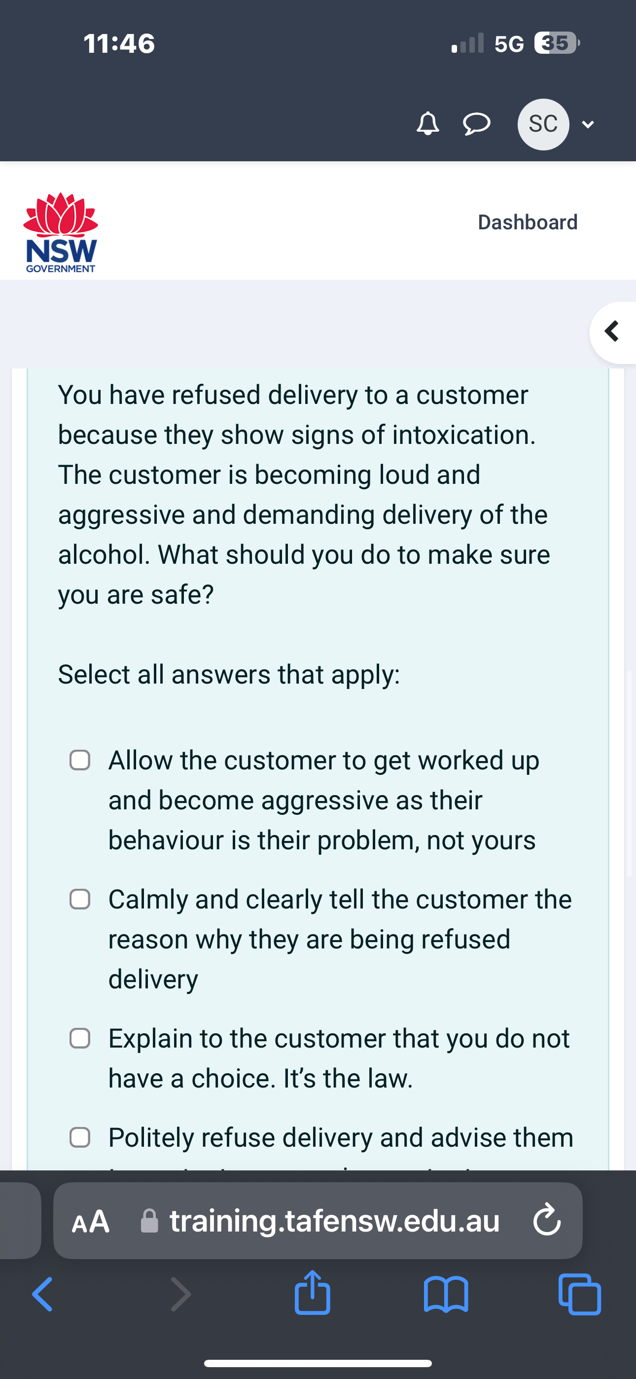 Solved 11:46DashboardYou have refused delivery to a customer | Chegg.com