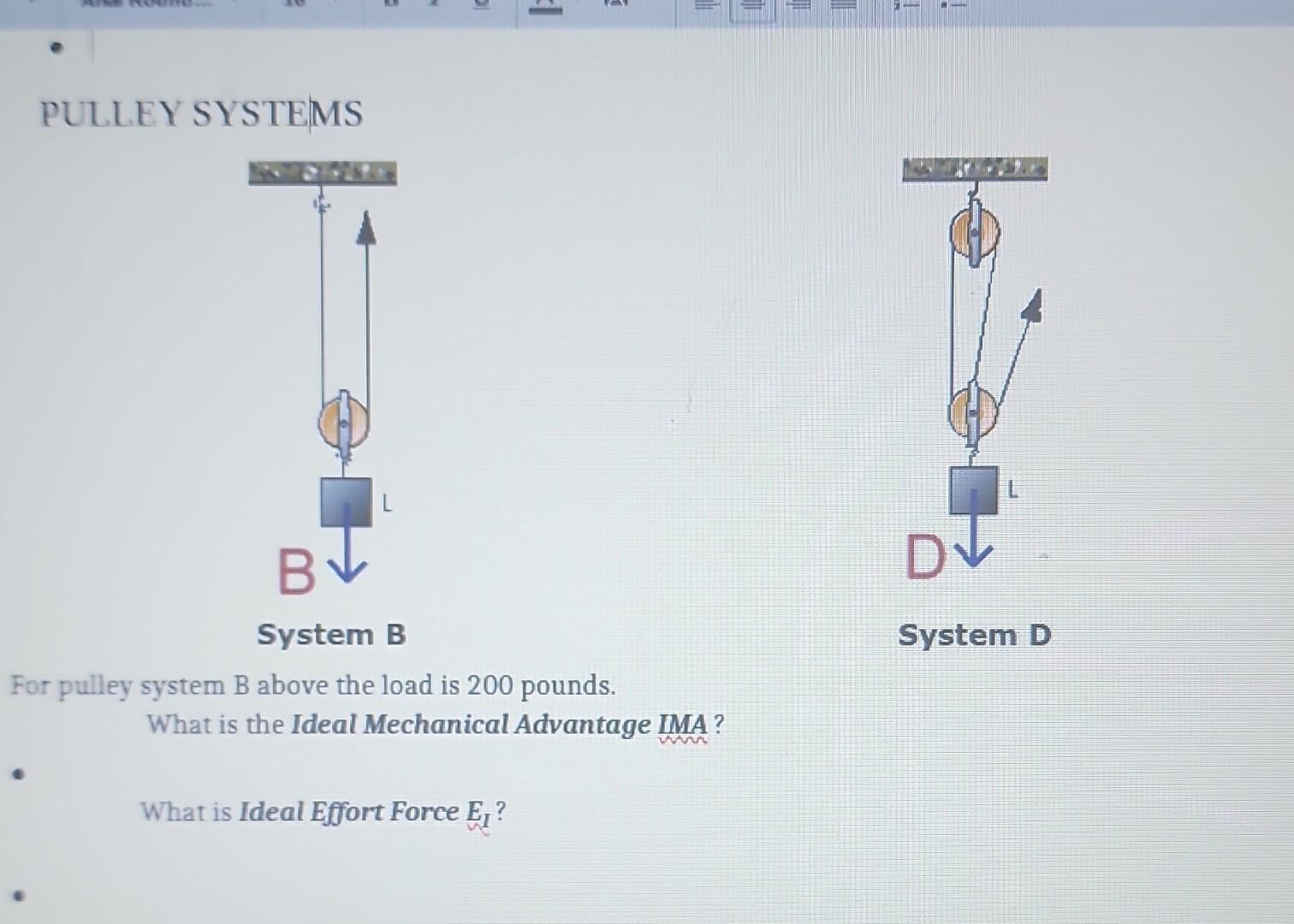 Solved PULLEY SYSTEMS System B System D For pulley system B | Chegg.com
