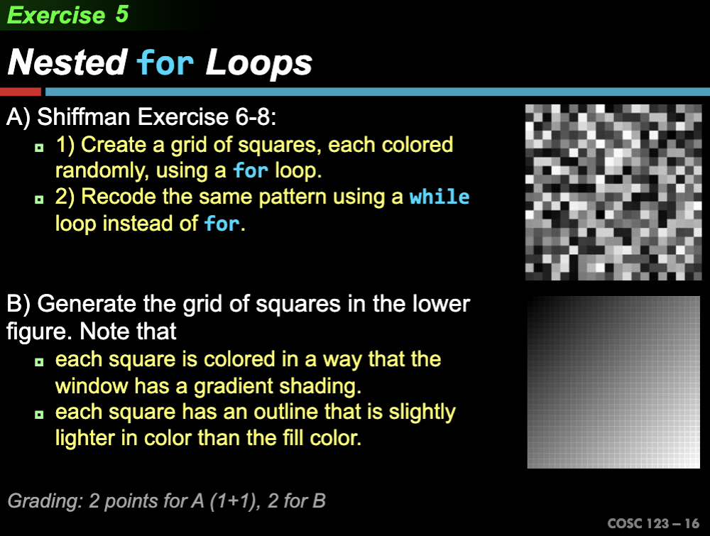 Solved (Processing) ﻿Nested for LoopsA) ﻿Shiffman Exercise | Chegg.com