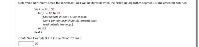 Solved Determine how many times the innermost loop will be | Chegg.com