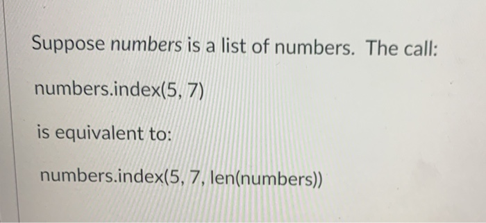 Solved Suppose numbers is a list of numbers. The call: | Chegg.com