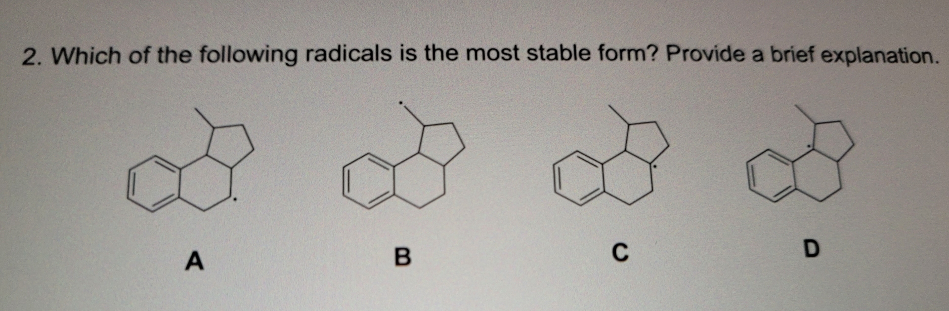 Solved Which of the following radicals is the most stable | Chegg.com