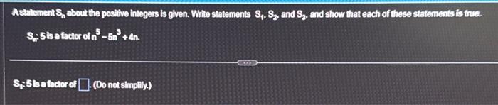 Solved Astatement Sn about the positive integers is given. | Chegg.com