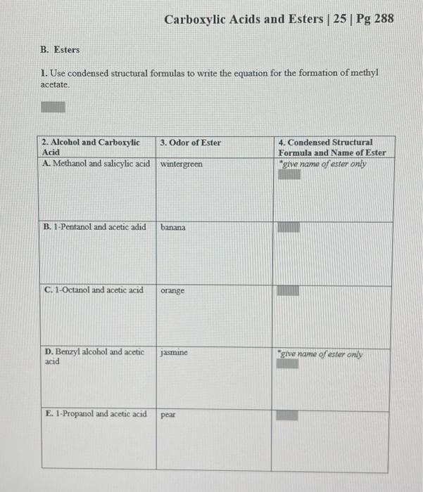 Solved Carboxylic Acids and Esters | 25∣Pg288 B. Esters 1. | Chegg.com Solved Carboxylic Acids and Esters | 25∣Pg288 B. Esters 1. | Chegg.com