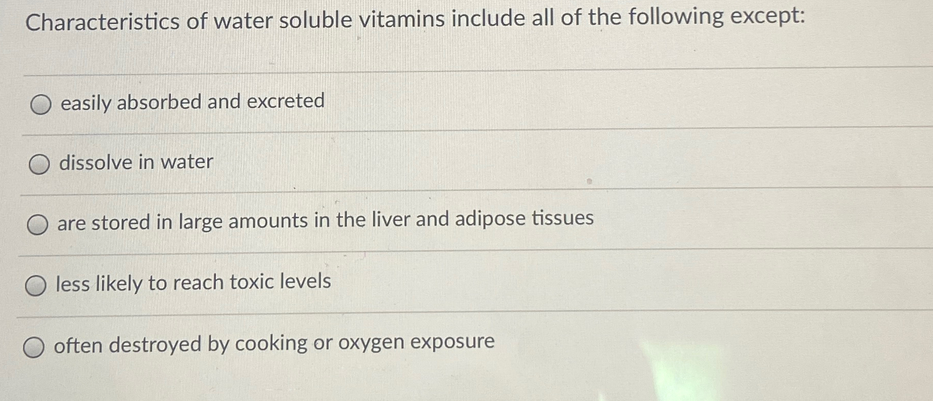 Solved Characteristics of water soluble vitamins include all | Chegg.com