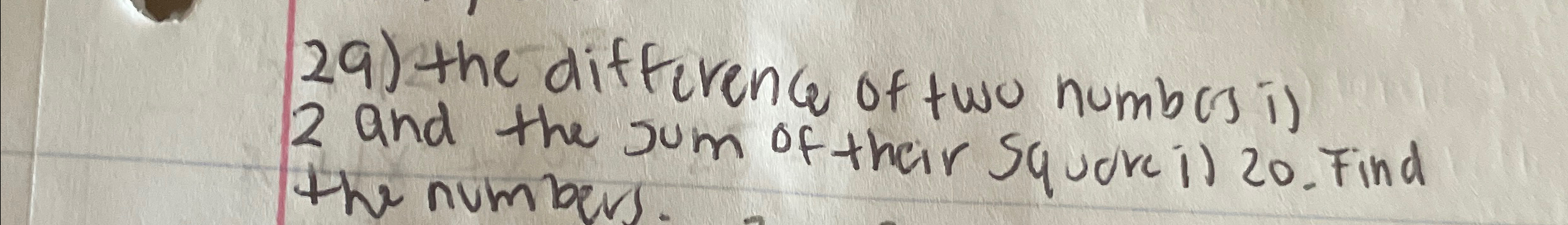 Solved the difference of two number is 2 ﻿and the sum of | Chegg.com